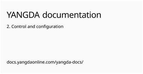 2 Control And Configuration Yangda Documentation