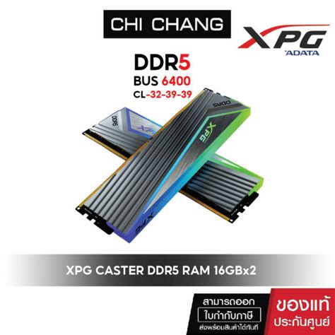Xpg Ram Ddr5 16x2 Bus6400 Caster Rgb Pc5 51200 Ax5u6400c3216g Dccargy Cl32 39 39 Th