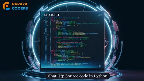 Chatgpt Source Code In Python Update 2024 Papaya Coders