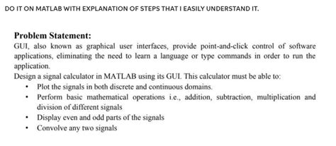 Do It On Matlab With Explanation Of Steps That I