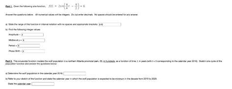 Solved Part Given The Following Sine Function F T Chegg