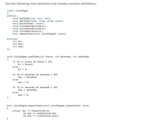 Solved See The Following Class Definition And Member