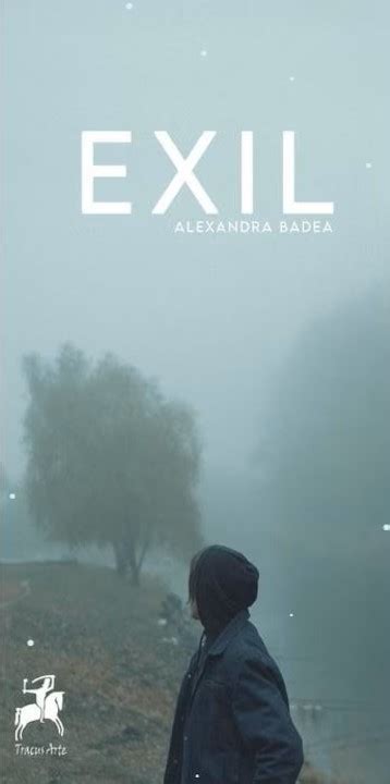 „exil” De Alexandra Badea Graficantero