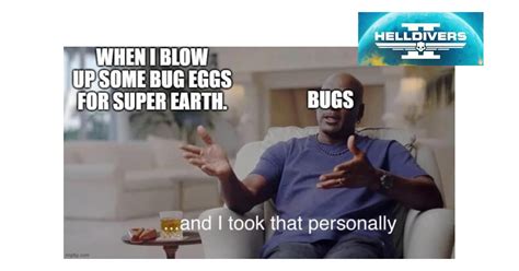 Helldivers 2 The 30 Best Memes Since The Games Release