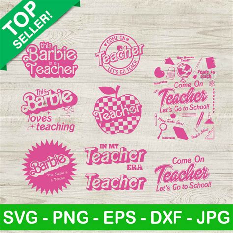 Teacher Barbie Logo Svg Bundle Barbie School Svg Barbie Back To