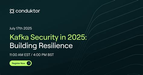 Kafka Security In 2025 Building Resilience The Enterprise Data Management Platform For Streaming