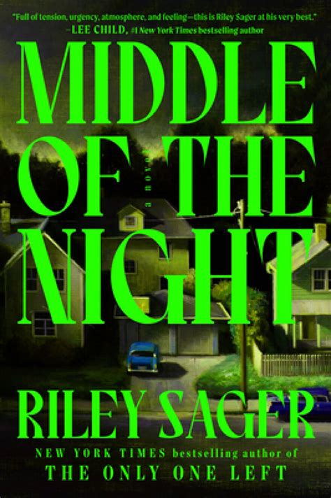 With ‘middle Of The Night Riley Sager Offers A Suburban Thriller With