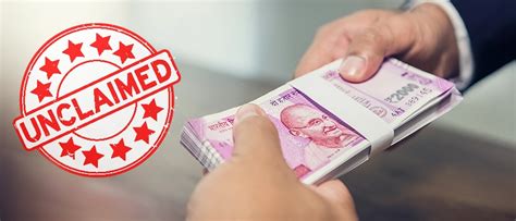 Unclaimed Money In India Meaning And Claim Process