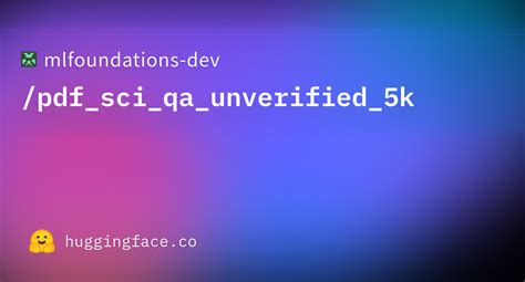 mlfoundations dev pdf sci qa unverified 5k · datasets at hugging face