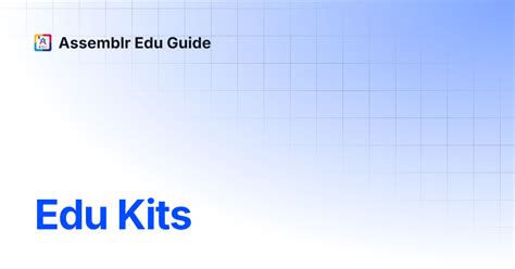 Edu Kits Assemblr Edu Guide