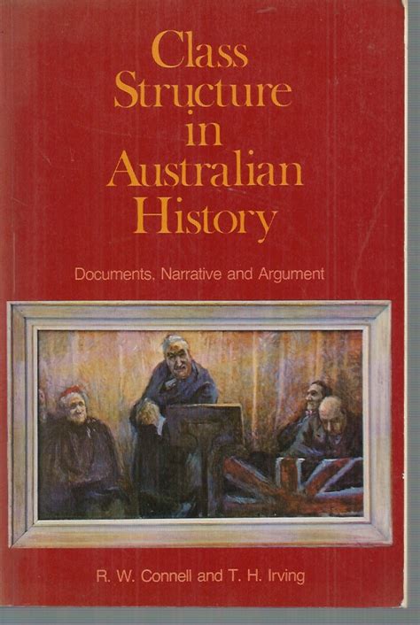 Class Structure In Australian History Documents Narrative And