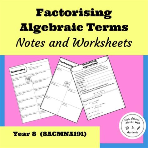 Factorising Algebraic Expressions Lesson Notes And Worksheets Y8