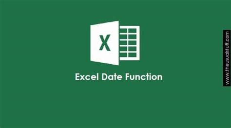 Simple Guide To Microsoft Excel Date Function The Usual Stuff