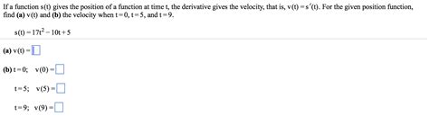 Solved If A Function S T Gives The Position Of A Function Chegg