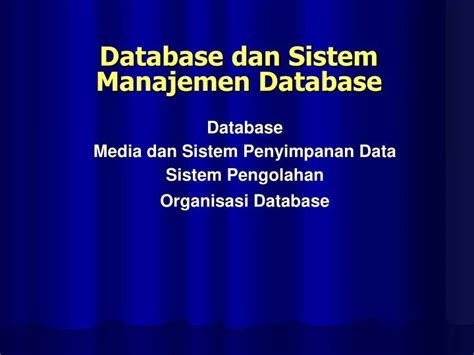 Ppt Database Dan Sistem Manajemen Database Powerpoint Presentation