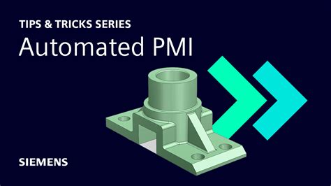 automated pmi nx tips and tricks