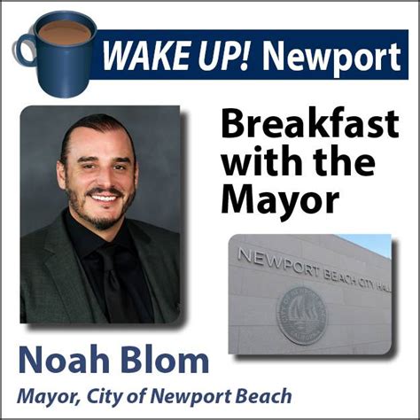 March Wake Up Newport State Of The City With Mayor Noah Blom Newport Beach Chamber Of Commerce