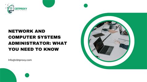 Network And Computer Systems Administrator What You Need To Know • Cbtproxy