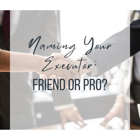 Naming Your Executor Friend Or Pro Cresco Wealth Management