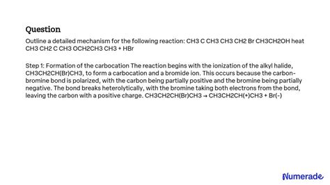 SOLVED: Outline a detailed mechanism for the following reaction: CH3 C CH3 CH3 CH2 Br CH3CH2OH ...