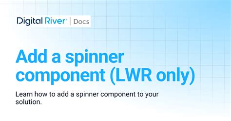 add a spinner component lwr only salesforce lightning b2b commerce app