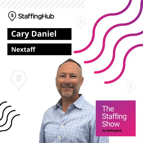Reinventing Staffing Franchises With Cary Daniel Staffing Industry News Events Blog