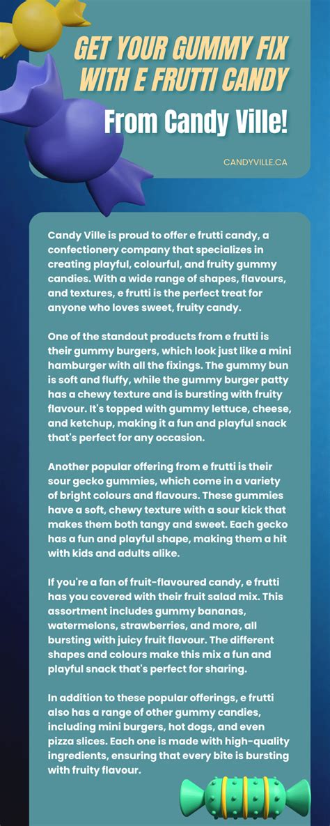 Get Your Gummy Fix With E Frutti Candy From Candy Ville From Gummy Burgers To Sour Geckos R