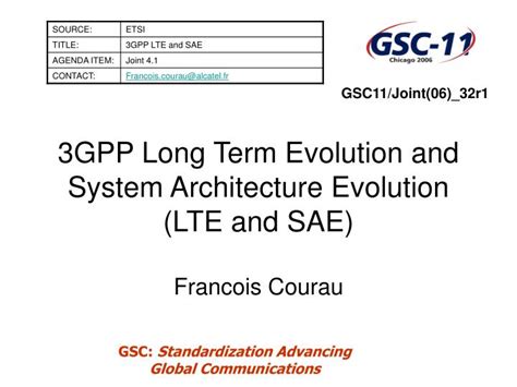 PPT GPP Long Term Evolution And System Architecture Evolution LTE And SAE Francois Courau