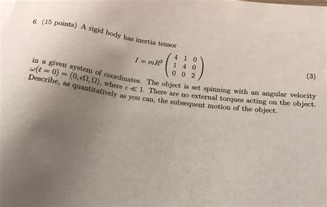 Solved Points A Rigid Body Has Inertia Tensor In A Chegg Com