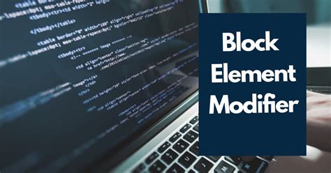 Introduction To Bem Block Element Modifiers