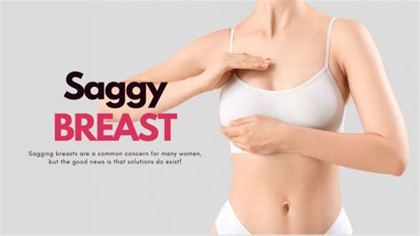 Saggy Breasts Why It Happened And How To Fix It Premier Clinic