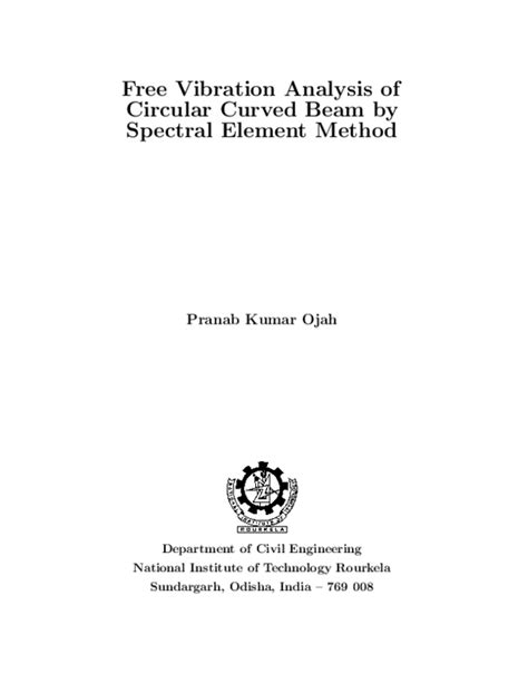 Pdf Free Vibration Analysis Of Circular Curved Beam By Spectral Element Method