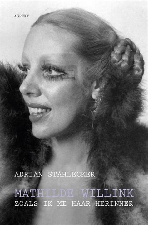 Mathilde Willink Adrian Stahlecker Boek 9789464871753 Bruna