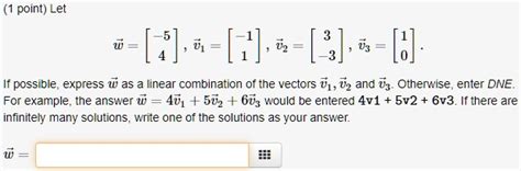 Solved Let W [4] U1 [1] U2 [3] U3 [1] If Possible Express