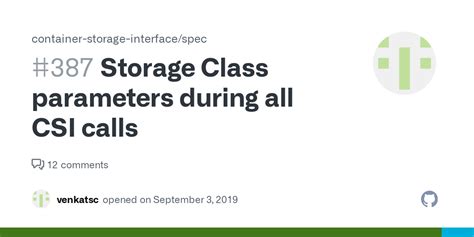 Storage Class Parameters During All Csi Calls · Issue 387 · Container Storage Interface Spec