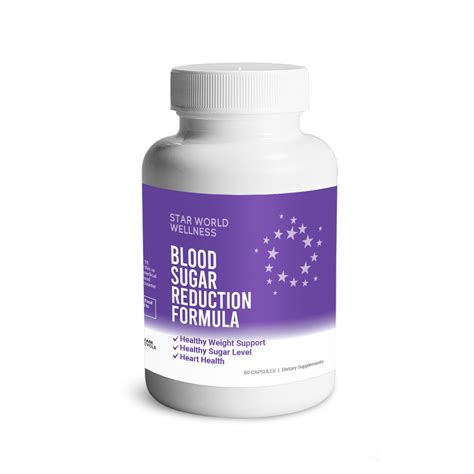 Blood Sugar Reduction Formula Star World Wellness