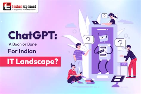 chatgpt a boon or bane for indian it landscape