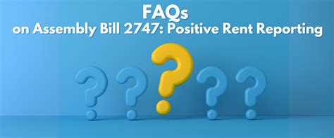 Faqs On Assembly Bill 2747 Positive Rent Reporting Apartment
