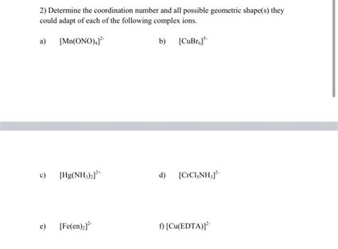 Solved Determine The Coordination Number And All Possible Chegg Com