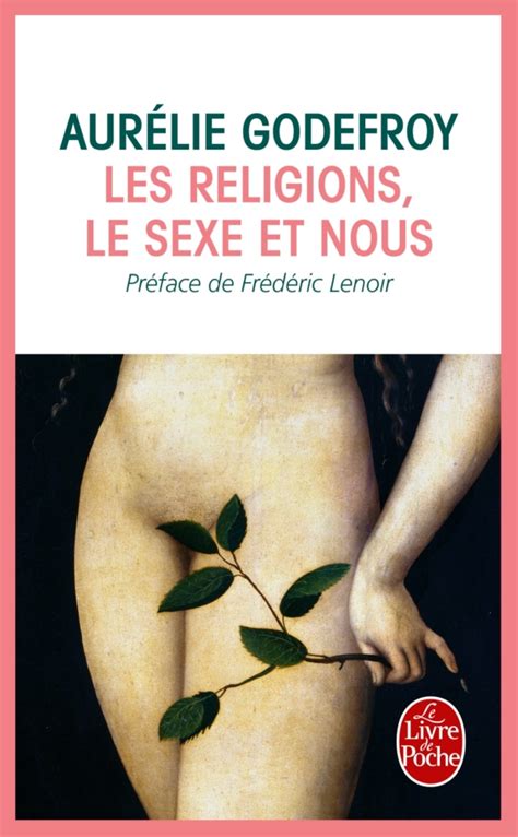 Les Religions Le Sexe Et Nous Hachette Fr