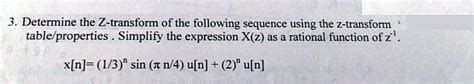 Determine The Z Transform Of The Following Sequence Chegg