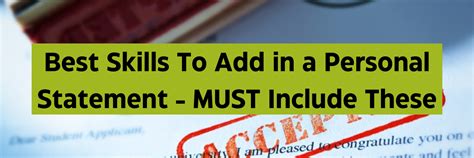 Best Skills To Add In A Personal Statement Must Include These