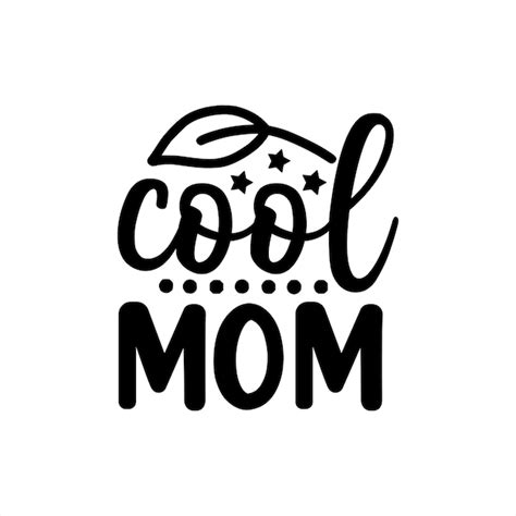 Premium Vector A Black And White Illustration Of A Cool Mom