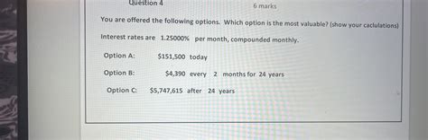 Solved Question 46 ﻿marksyou Are Offered The Following