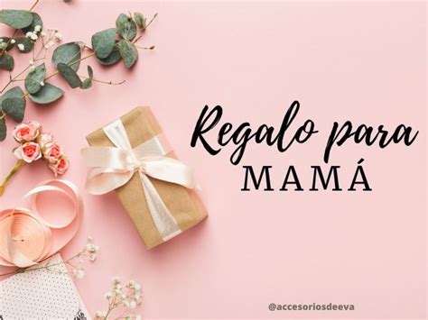 Regalo Para MamÁ Accesorios De Eva