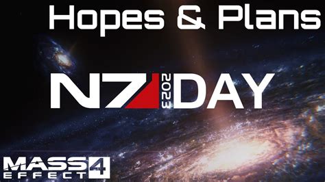 My Mass Effect N7 Day 2023 Hopes Expectations And Plans Youtube