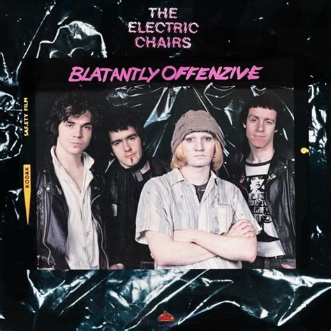 The Electric Chairs Blatantly Offenzive 1978 Usa Punk Rockglam