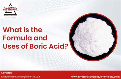 What Is The Formula And Uses Of Boric Acid