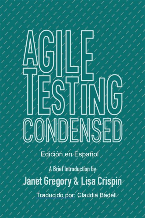 Agile Testing Condensed Edición En Leanpub Pdfipadkindle
