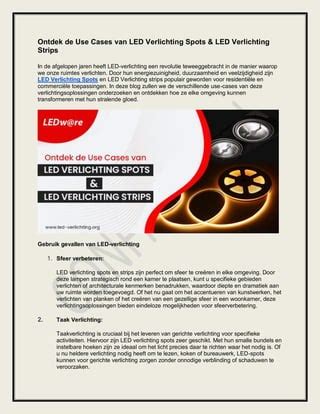 Ontdek De Use Cases Van Led Verlichting Spots Led Verlichting Strips Pdf